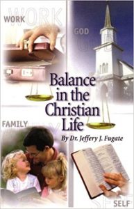 Balance in the Christian Life - NW Bible Baptist Books
